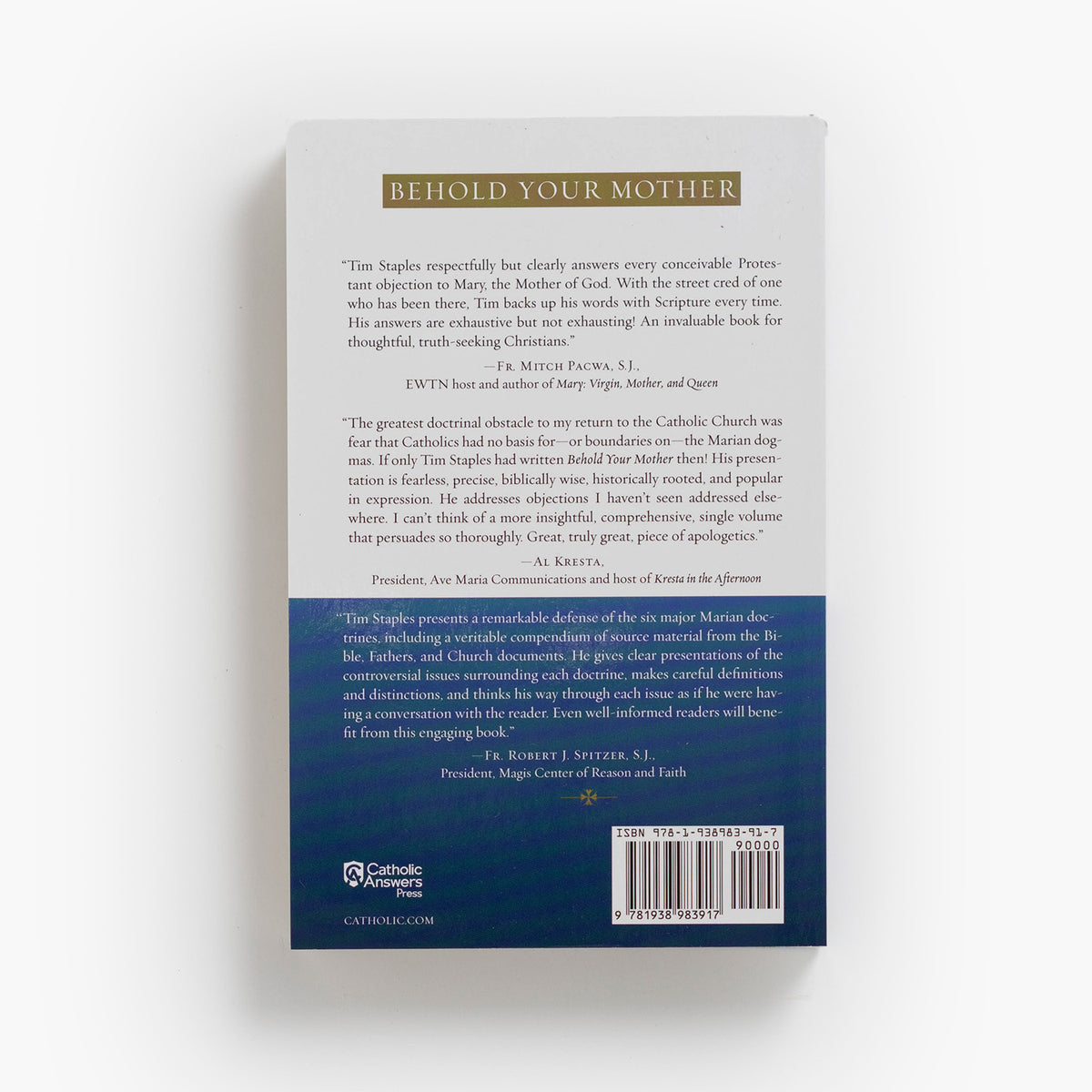 Behold Your Mother: A Biblical and Historical Defense of the Marian Do